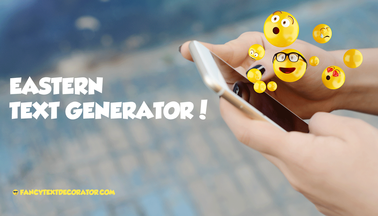 Eastern Text Generator - єครtєгภ Ŧคภςץ Ŧ๏ภtร