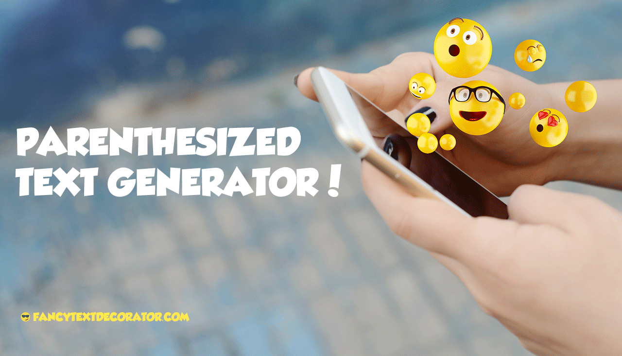 Parenthesized Text Generator